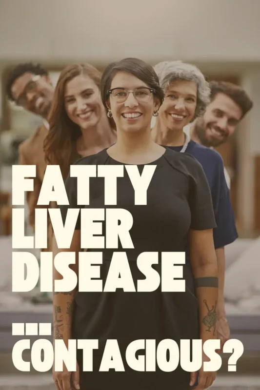 Fatty Liver and NASH: Contagious or Not?